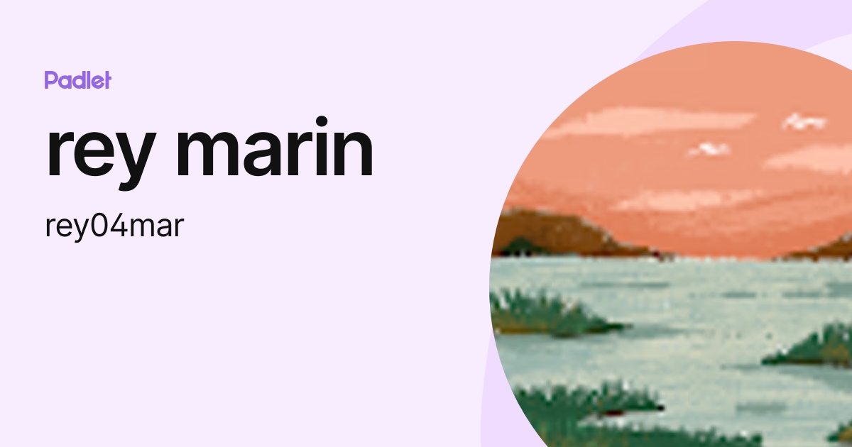 rey marin (rey04mar) profile | Padlet