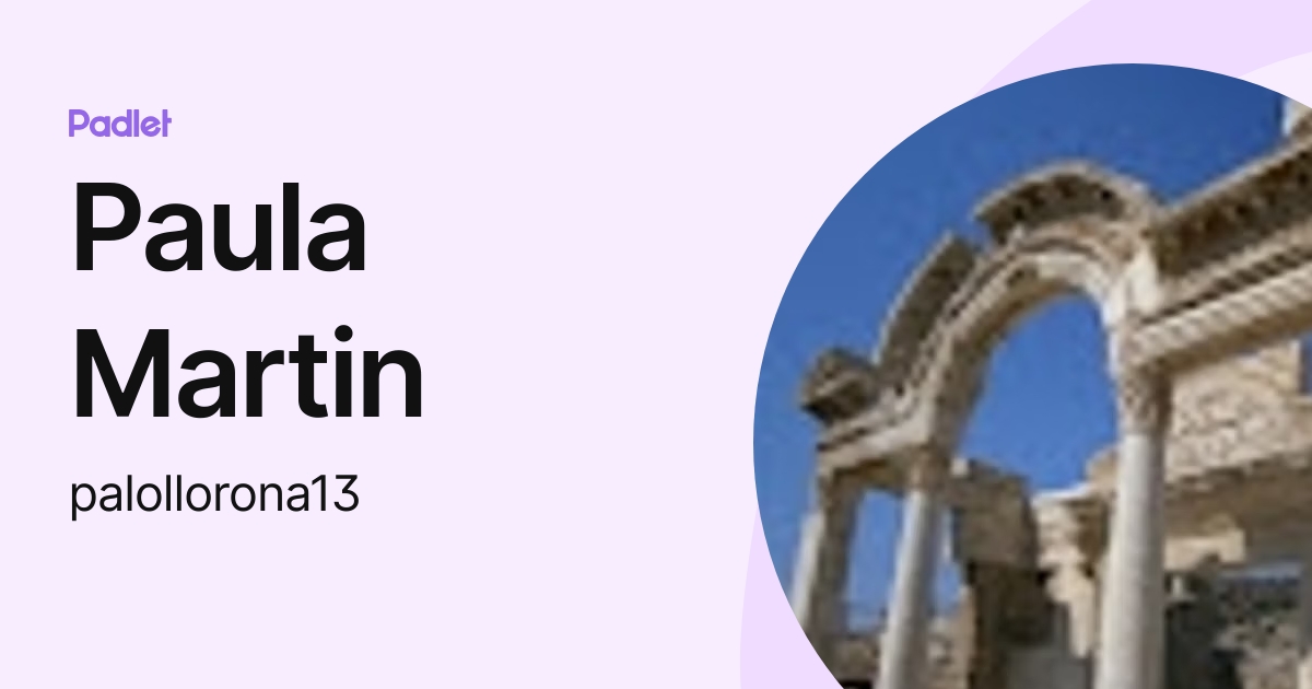 Paula Martin (palollorona13) profile | Padlet