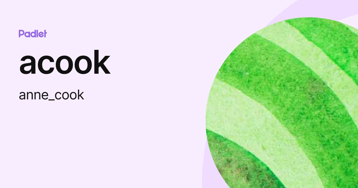 acook (anne_cook) profile | Padlet