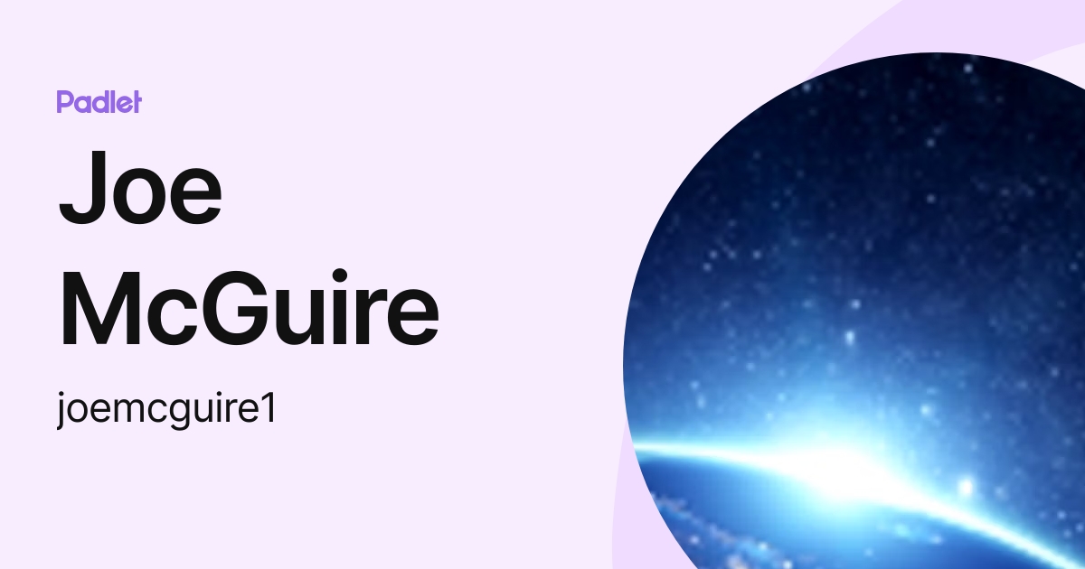 Joe McGuire (joemcguire1) profile | Padlet