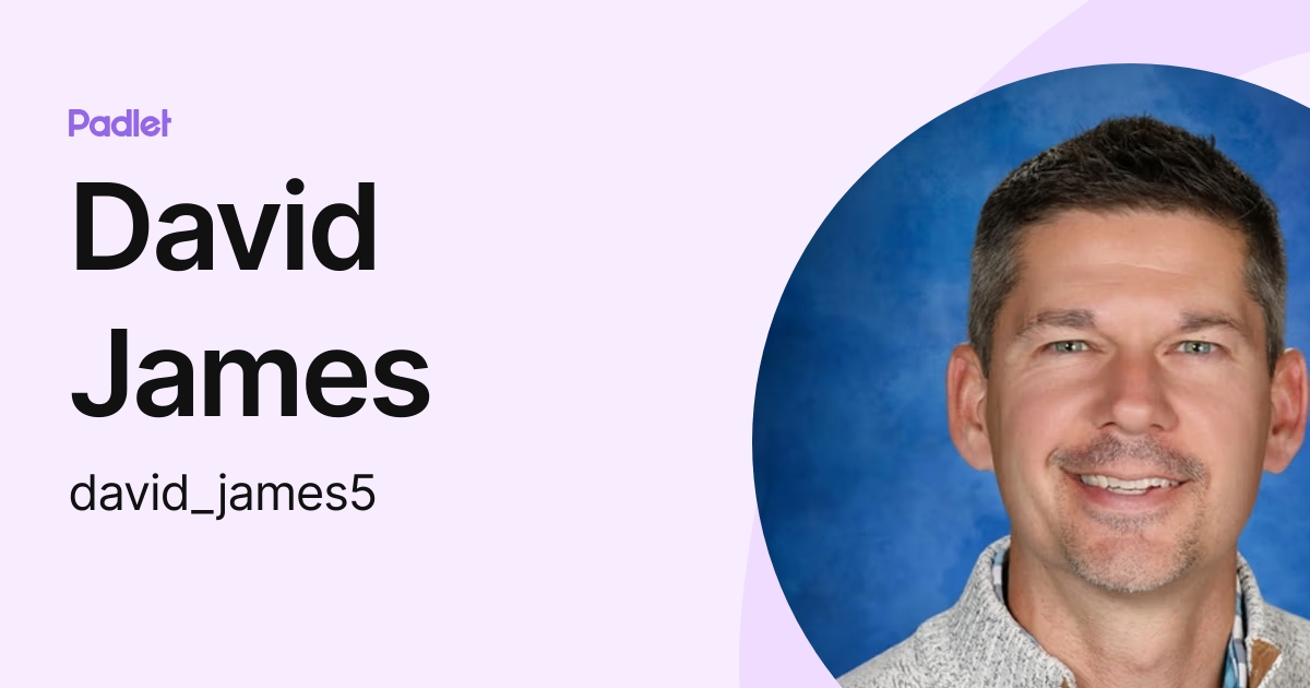 David James (david_james5) profile | Padlet
