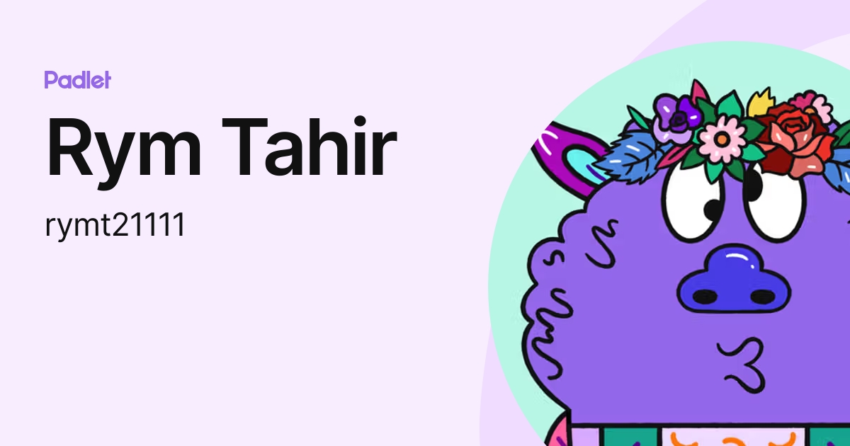 Rym Tahir (rymt21111) profile | Padlet