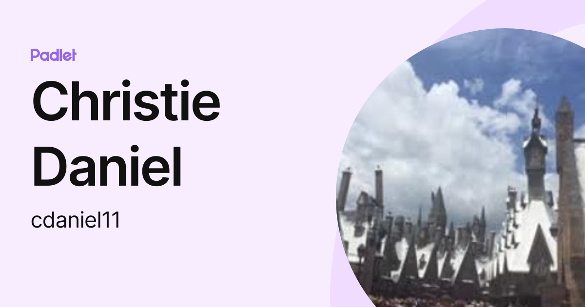Christie Daniel (cdaniel11) profile | Padlet