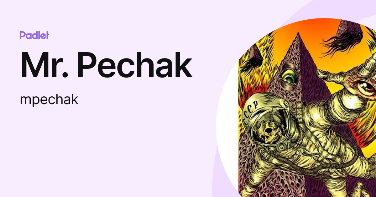 Mr. Pechak (mpechak) profile | Padlet