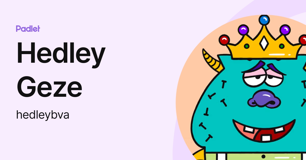 Hedley Geze (hedleybva) profile | Padlet