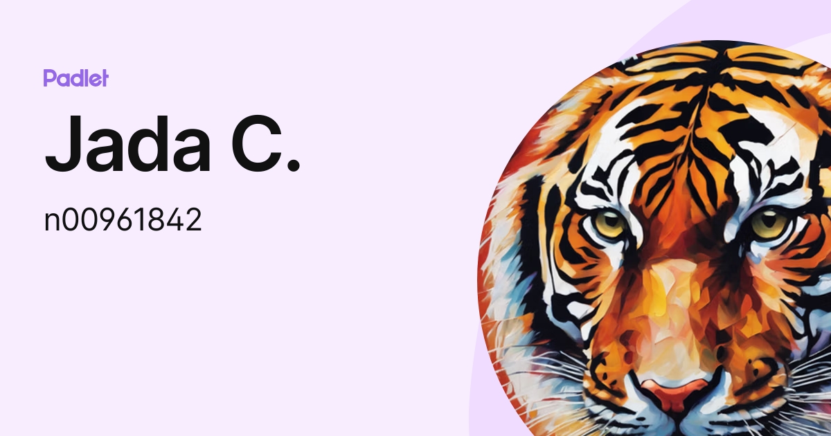 Jada C. (n00961842) profile | Padlet