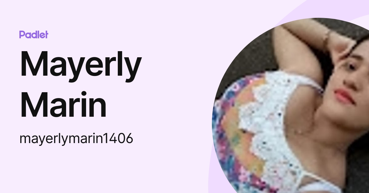 Mayerly Marin (mayerlymarin1406) profile | Padlet