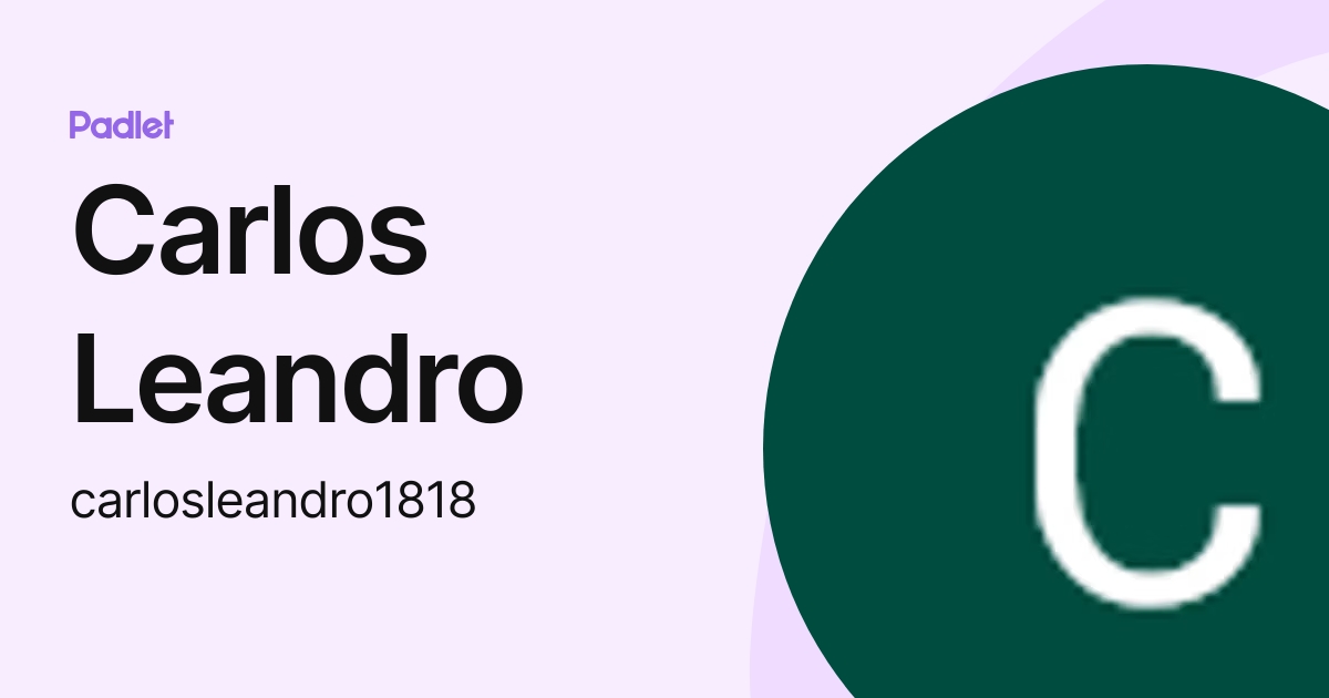 Carlos Leandro (carlosleandro1818) profile | Padlet