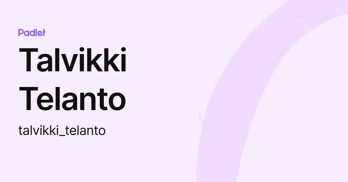 Talvikki Telanto (talvikki_telanto) profile | Padlet