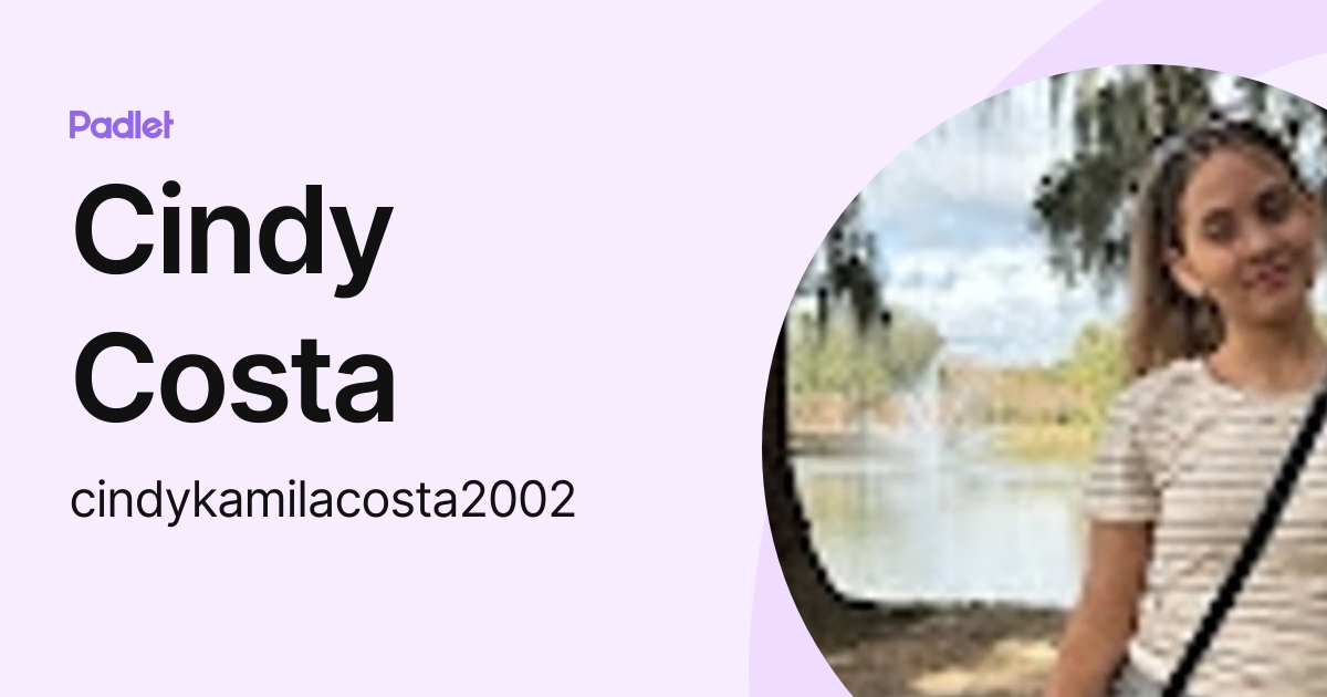 Cindy Costa (cindykamilacosta2002) profile | Padlet