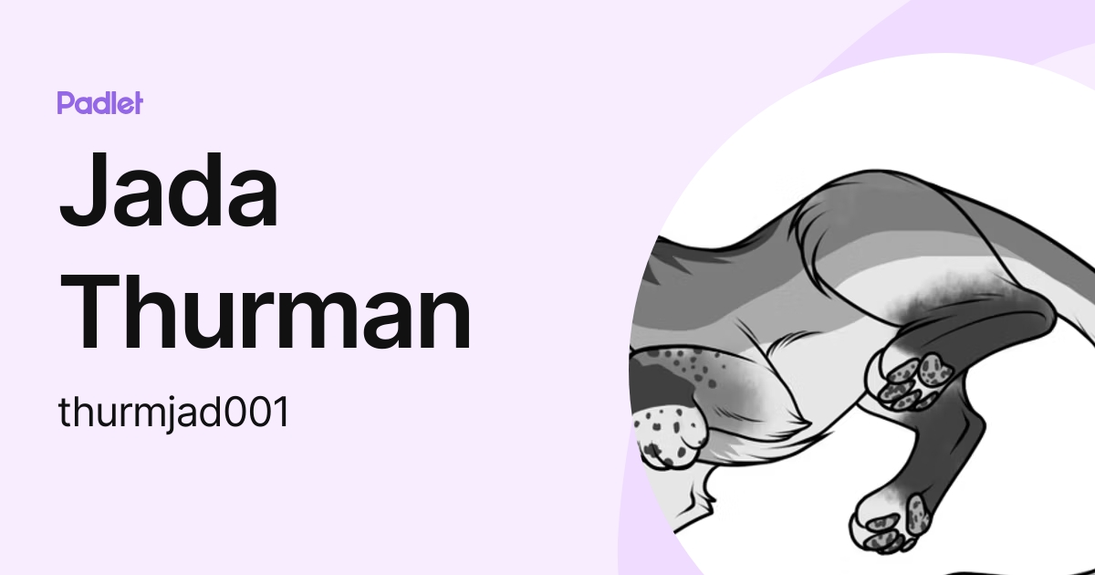 Jada Thurman (thurmjad001) profile | Padlet