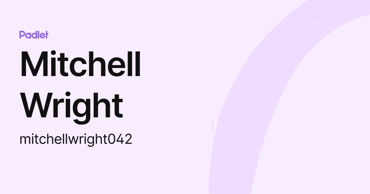 Mitchell Wright (mitchellwright042) profile | Padlet
