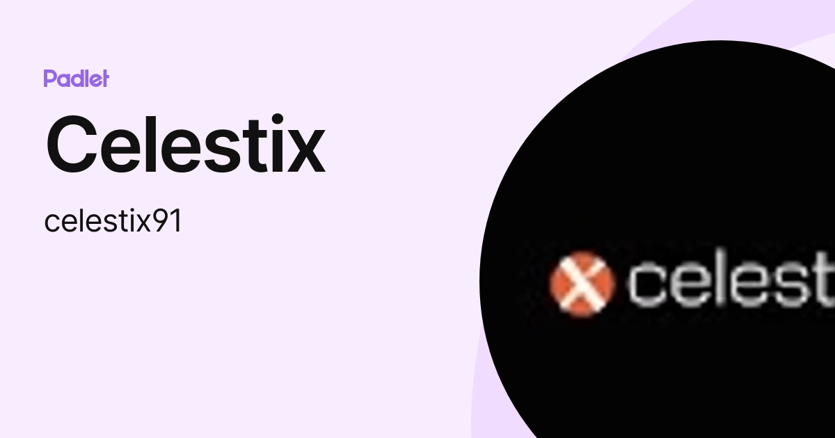 Celestix (celestix91) profile | Padlet
