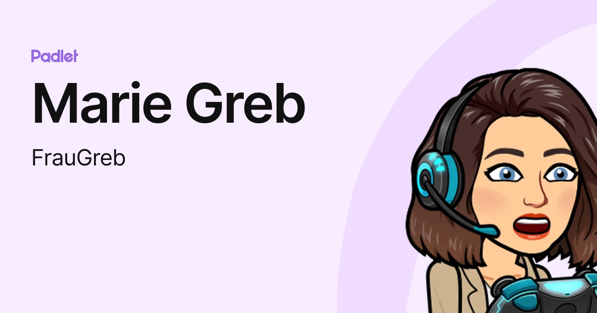 Marie Greb (FrauGreb) profile | Padlet