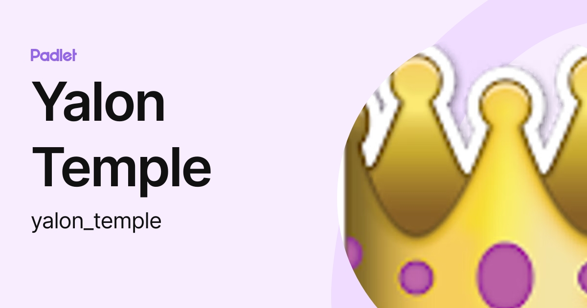 Yalon Temple (yalon_temple) profile | Padlet