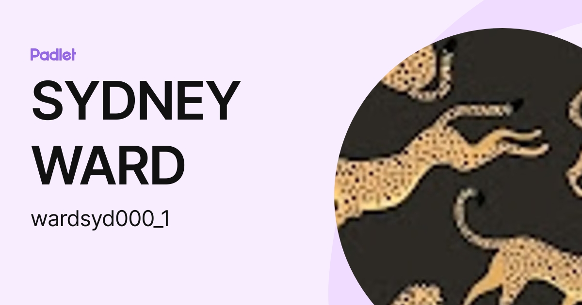 SYDNEY WARD (wardsyd000_1) profile | Padlet