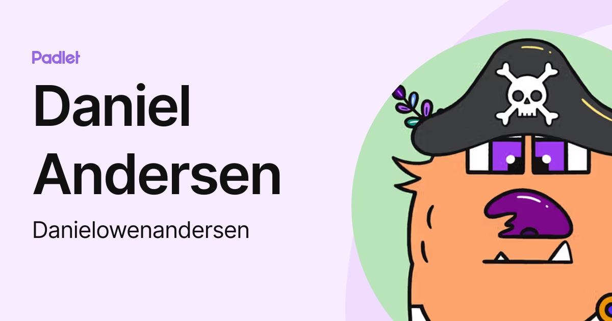 Daniel Andersen (Danielowenandersen) profile | Padlet