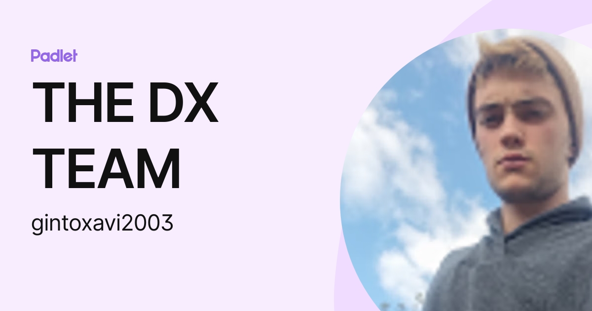 THE DX TEAM (gintoxavi2003) profile | Padlet