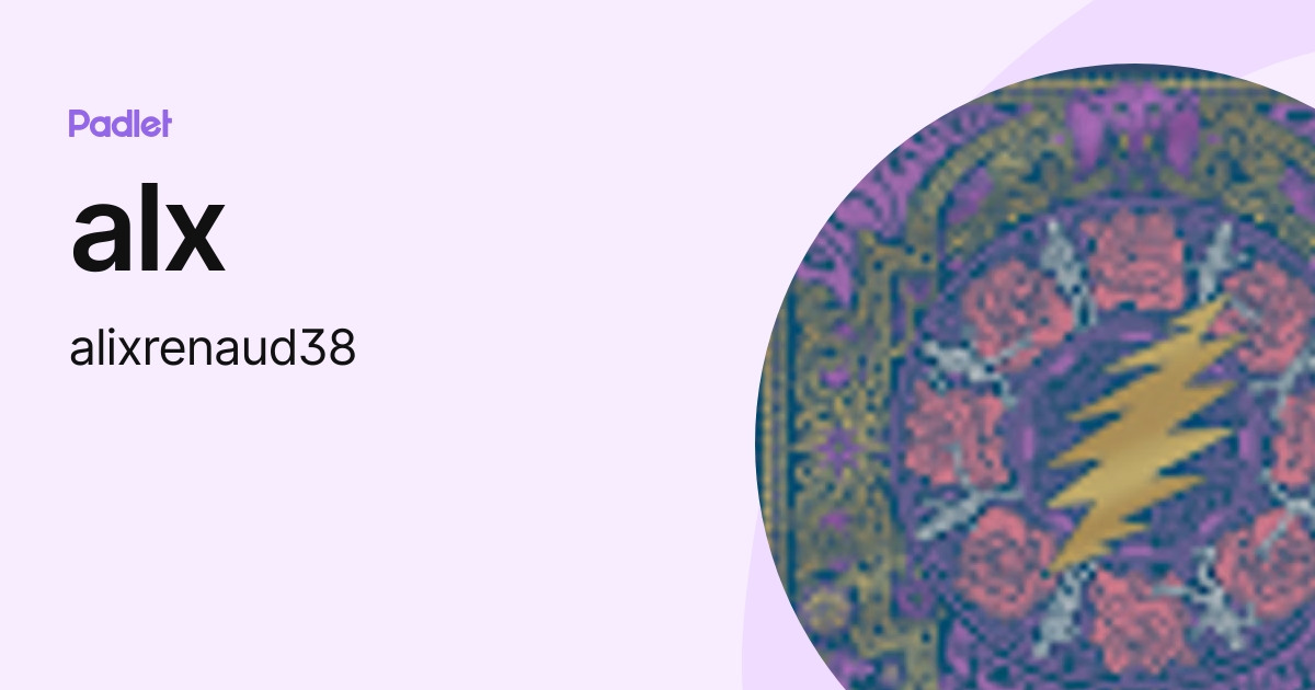 alx (alixrenaud38) profile | Padlet