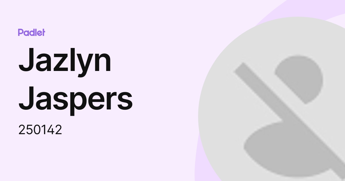 Jazlyn Jaspers (250142) profile | Padlet