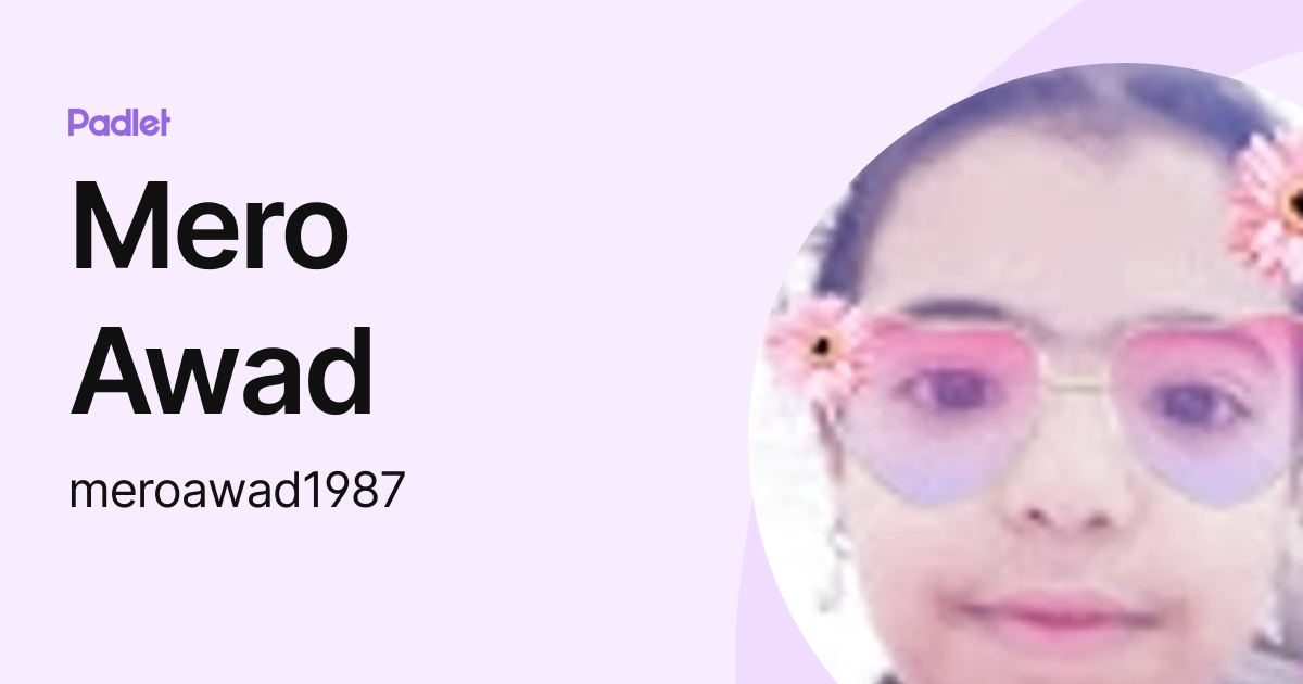 Mero Awad (meroawad1987) profile | Padlet