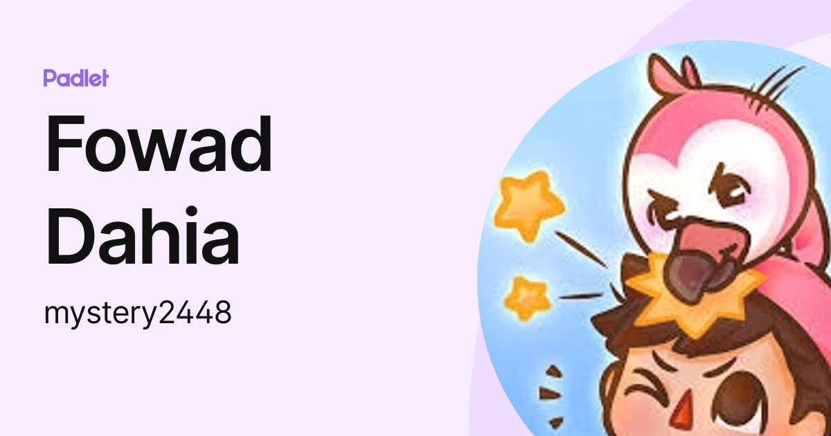 Fowad Dahia (mystery2448) profile | Padlet