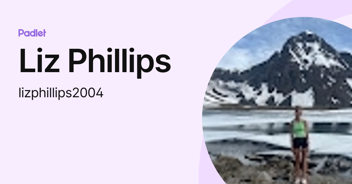 Liz Phillips (lizphillips2004) profile | Padlet