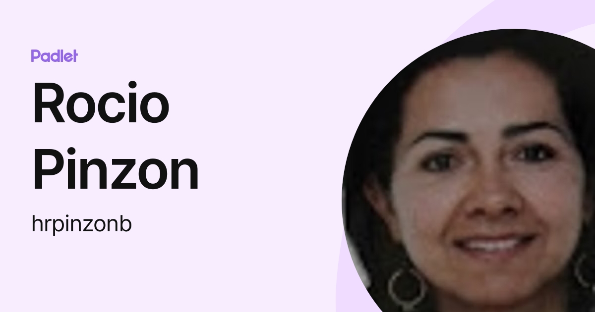 Rocio Pinzon (hrpinzonb) profile | Padlet