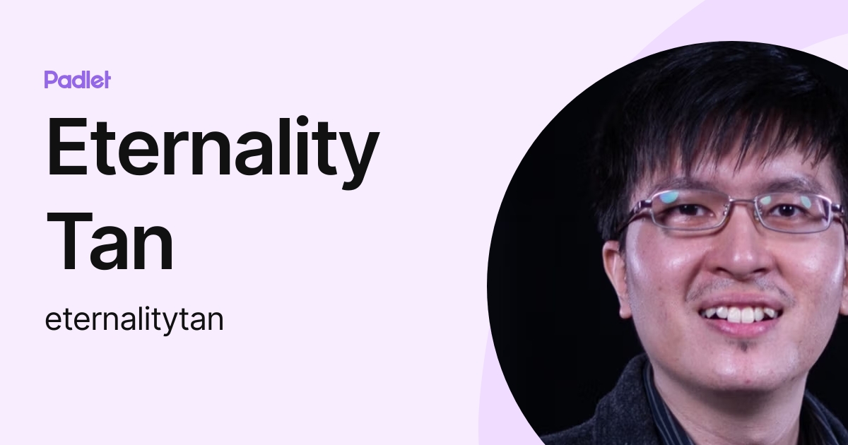 Eternality Tan (eternalitytan) profile | Padlet