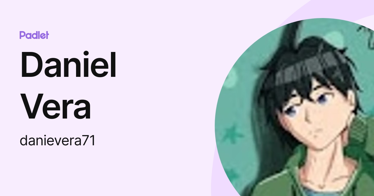 Daniel Vera (danievera71) profile | Padlet