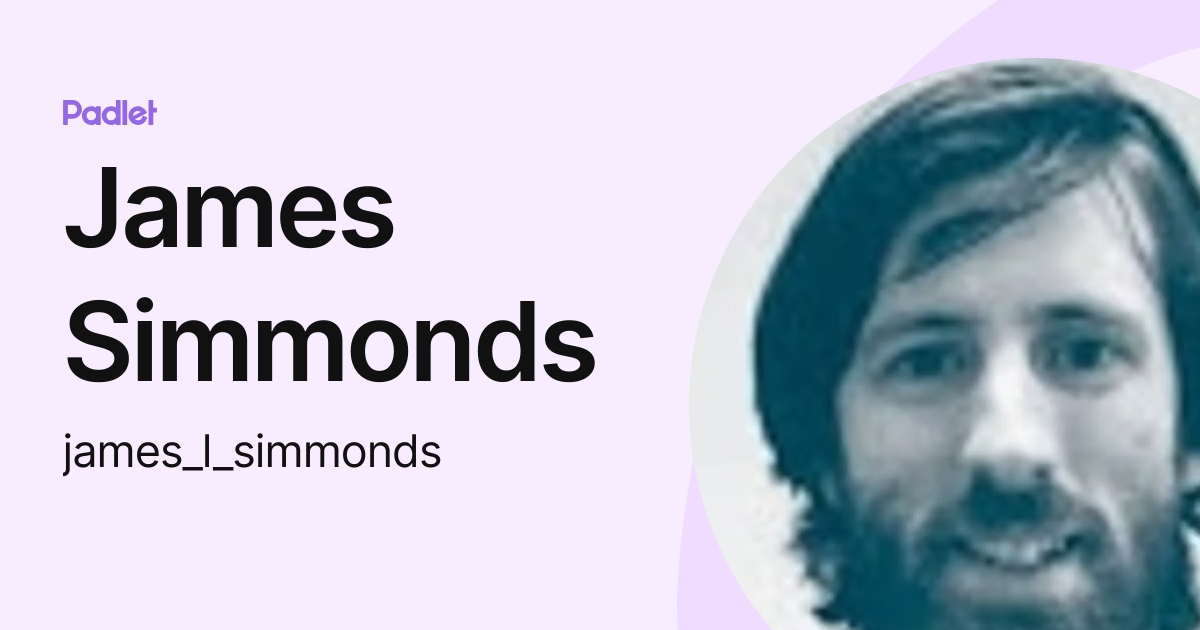 James Simmonds (james_l_simmonds) profile | Padlet