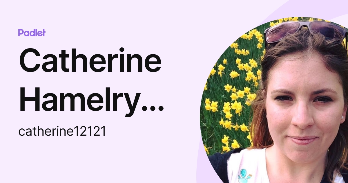 Catherine Hamelryckx (catherine12121) profile | Padlet