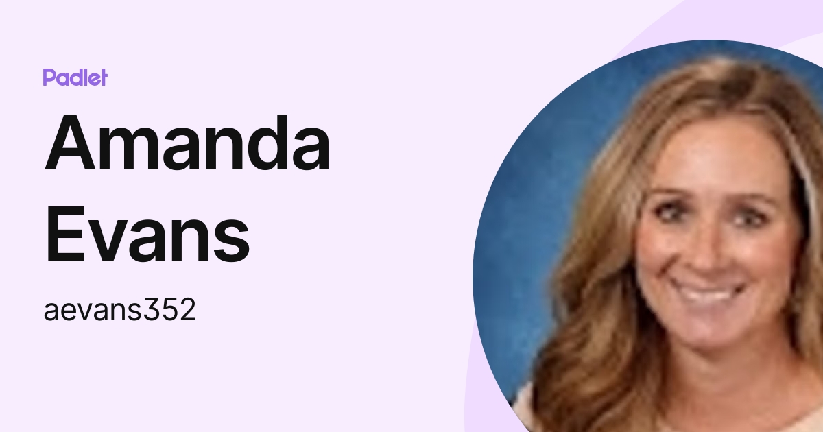 Amanda Evans (aevans352) profile | Padlet