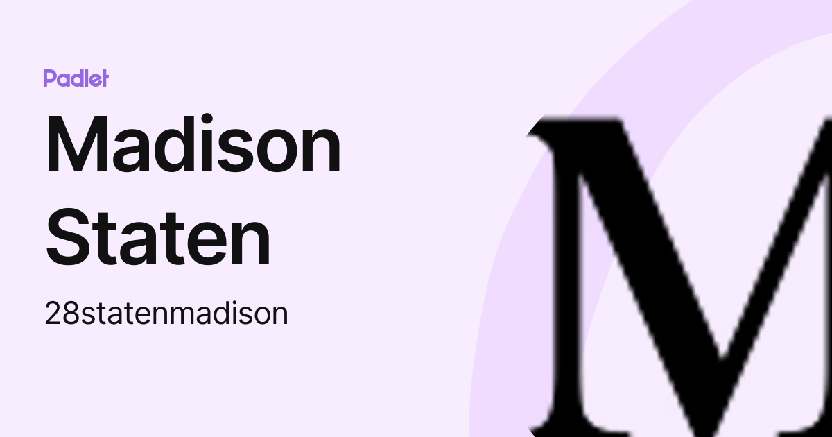 Madison Staten (28statenmadison) profile | Padlet