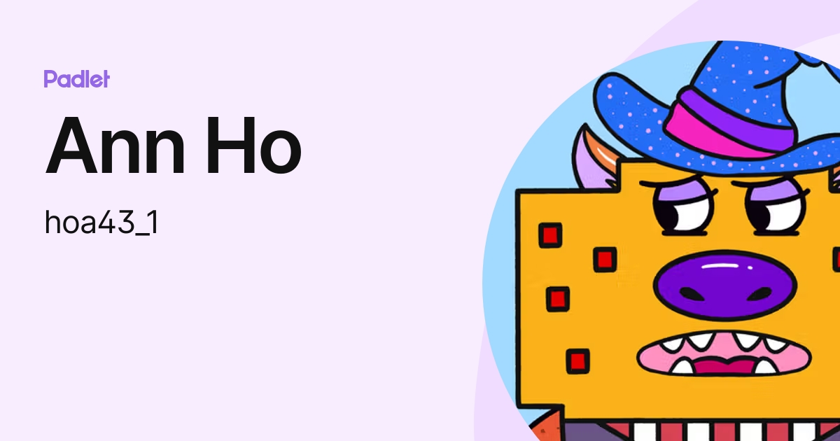 Ann Ho (hoa44) profile | Padlet