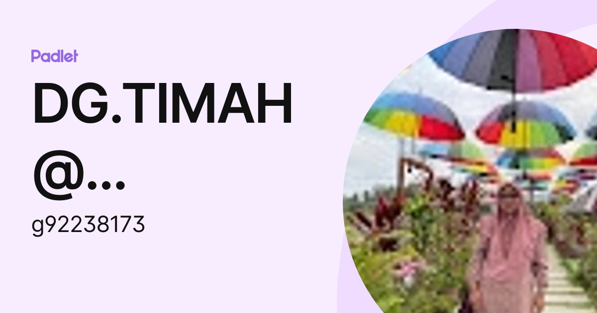 DG.TIMAH @ FATIMAH BT KADIR KPM-Guru (g92238173) profile | Padlet