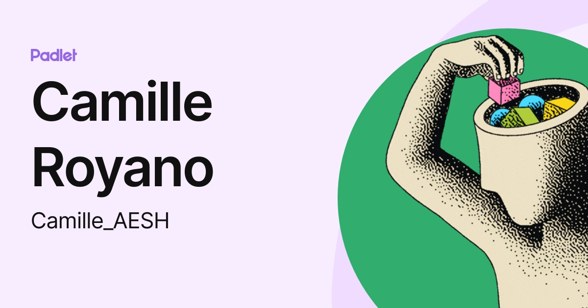 Camille Royano (Camille_AESH) profile | Padlet