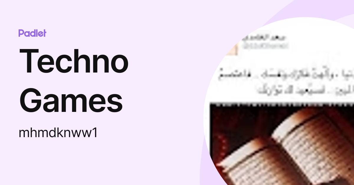 Techno Games (mhmdknww1) profile | Padlet