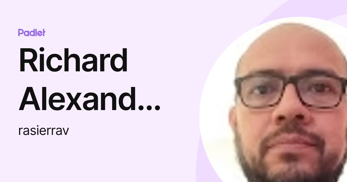 Richard Alexander Sierra Velásquez (rasierrav) profile | Padlet