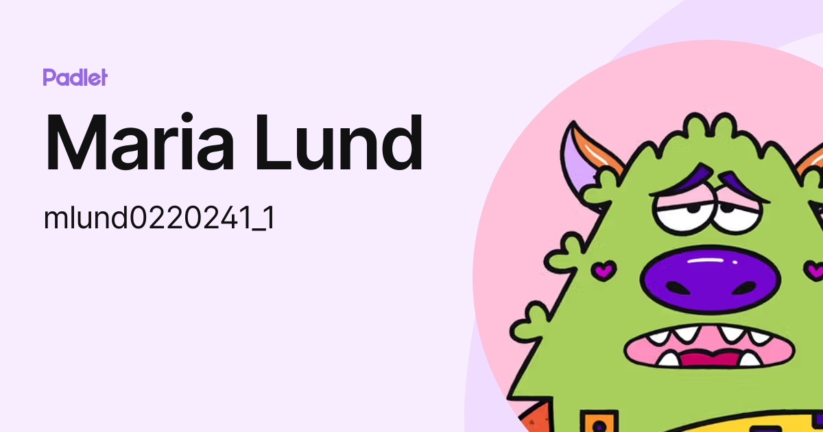 Maria Lund (mlund0220241_1) profile | Padlet