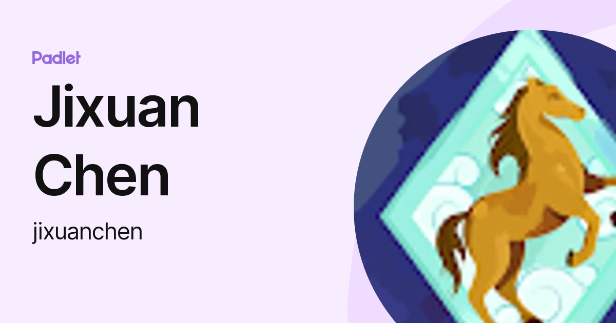 Jixuan Chen (jixuanchen) profile | Padlet