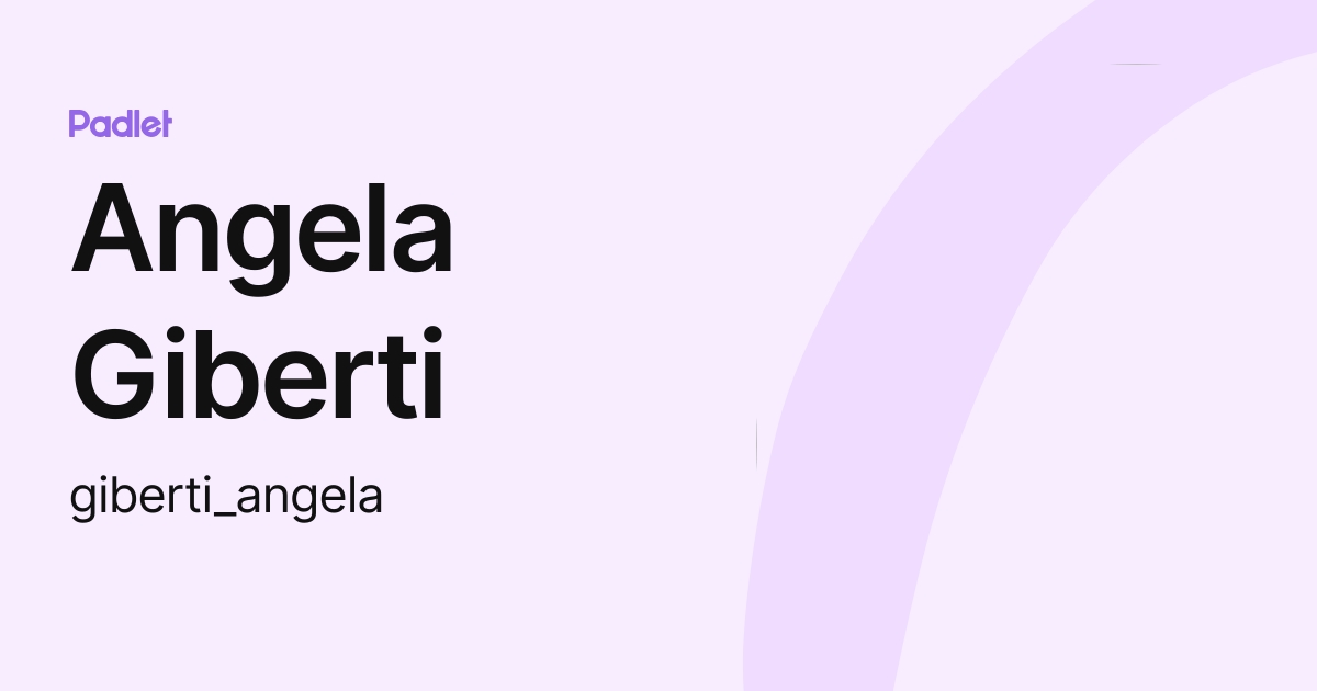 Angela Giberti (giberti_angela) profile | Padlet