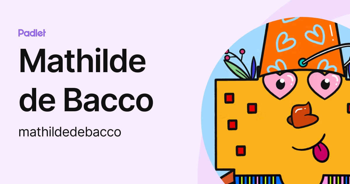 Mathilde de Bacco (mathildedebacco) profile | Padlet