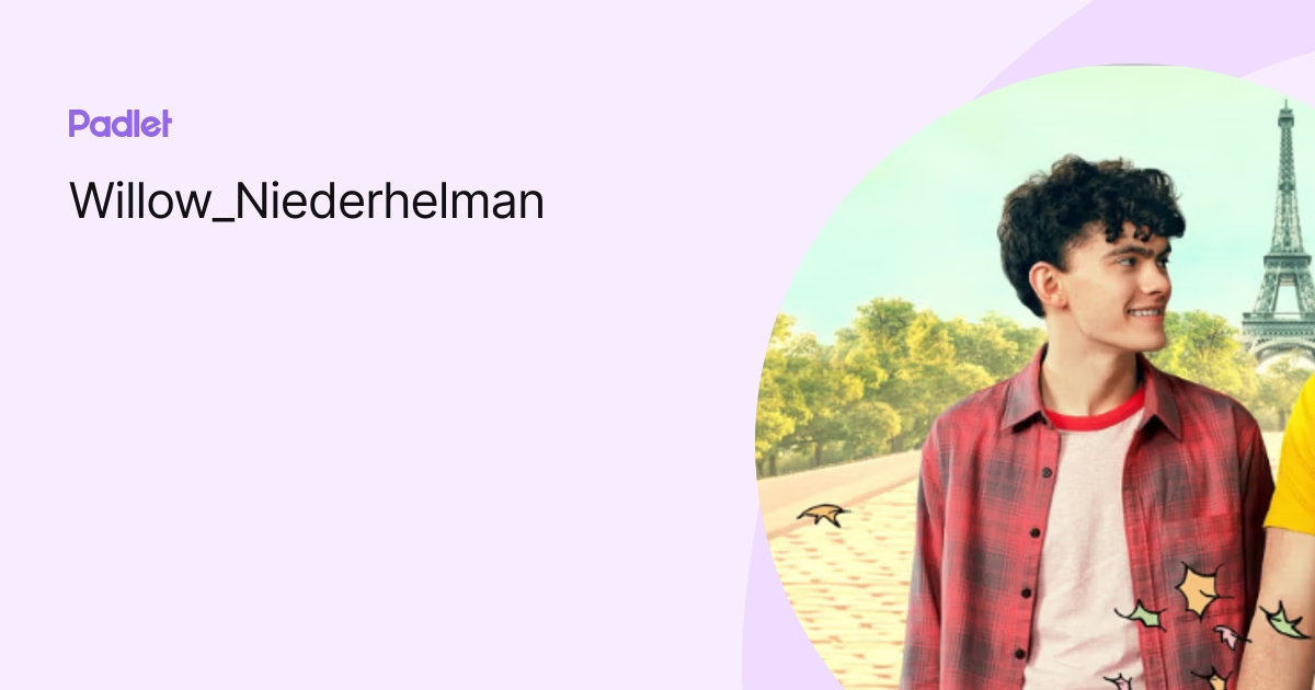 Willow_Niederhelman profile | Padlet