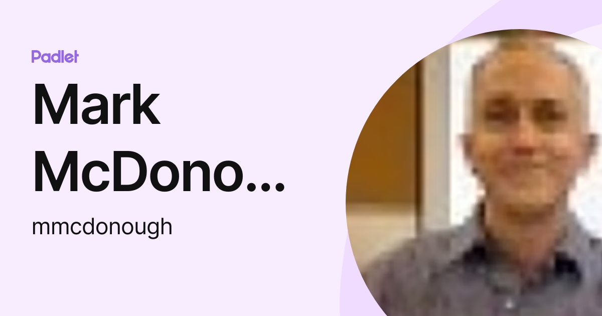 Mark McDonough (mmcdonough) profile | Padlet