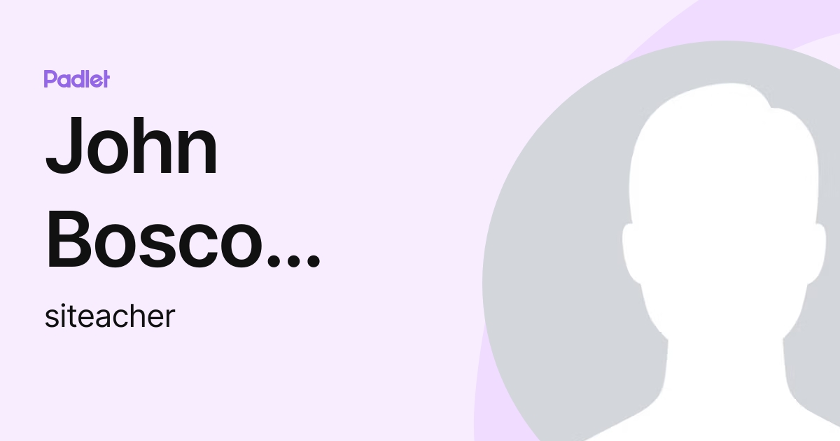 John Bosco Sangil Bae (siteacher) profile | Padlet