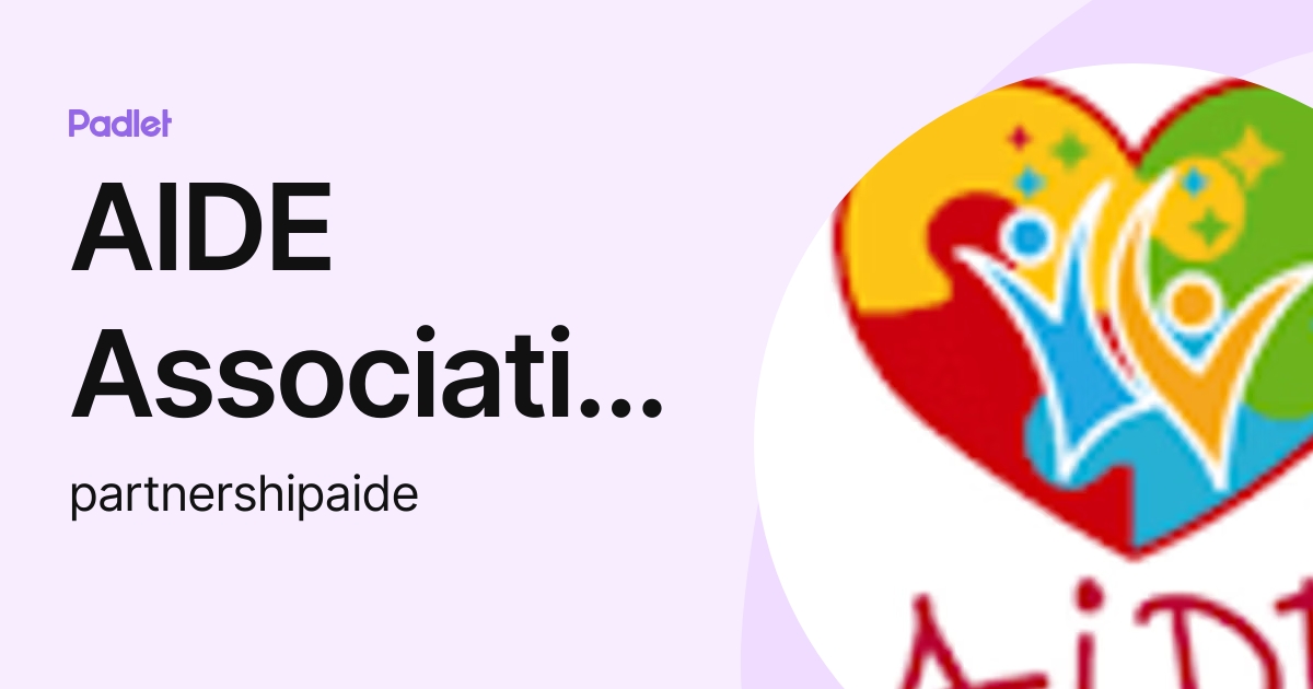 AIDE Association (partnershipaide) profile | Padlet