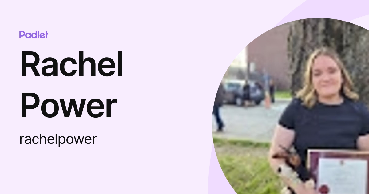 Rachel Power (rachelpower) profile | Padlet