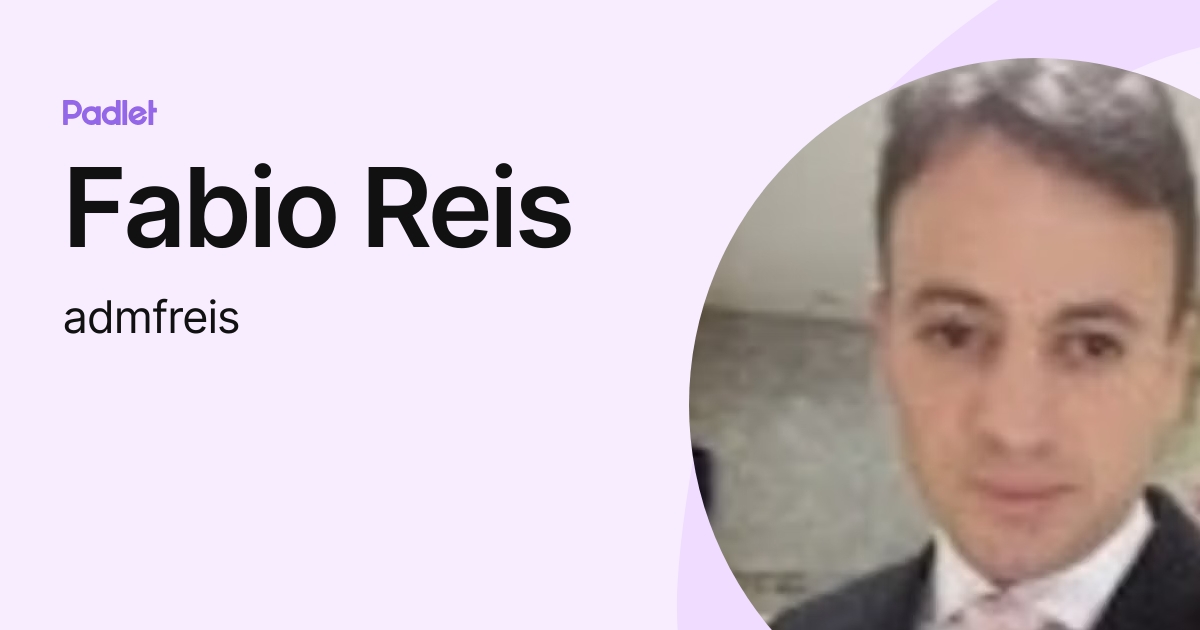 Fabio Reis (admfreis) profile | Padlet