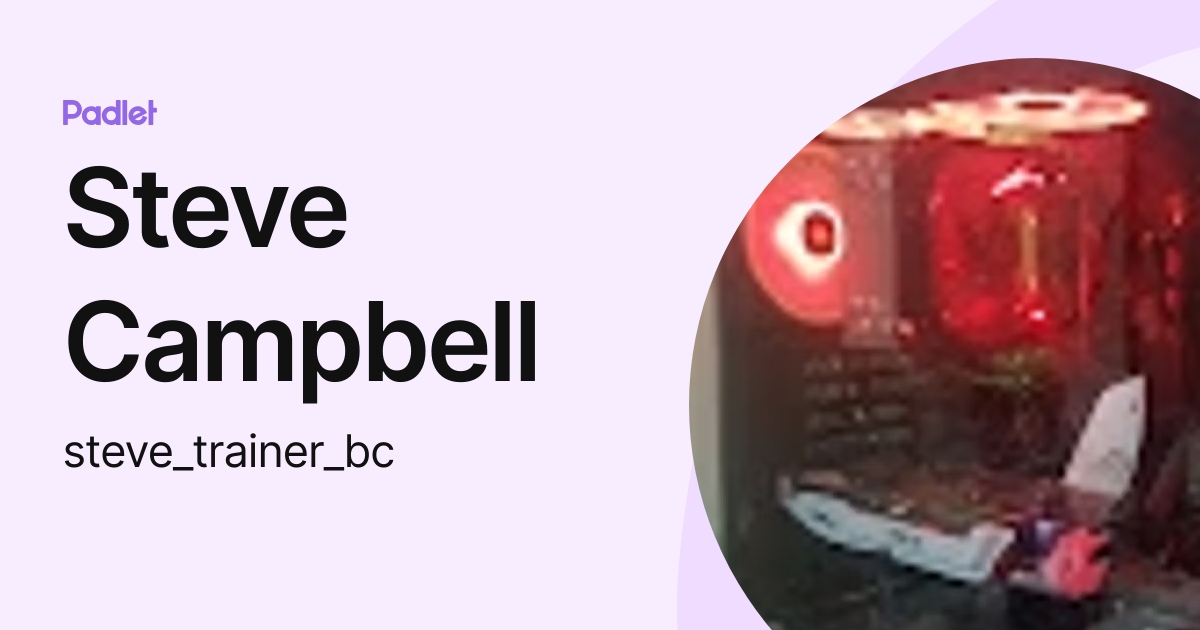 Steve Campbell (steve_trainer_bc) profile | Padlet